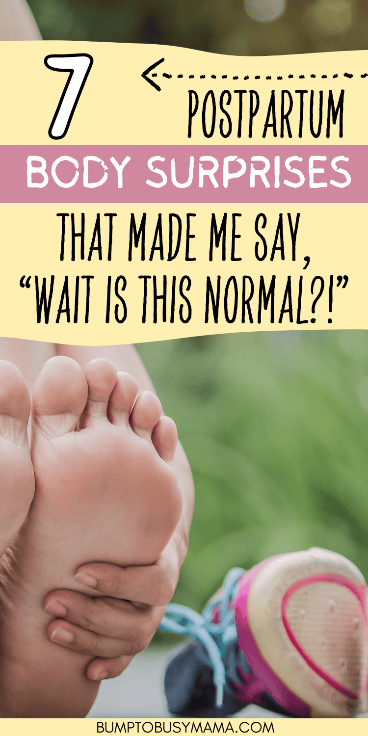 My Feet Grew, My Shoes Didn't Fit, And Other Wild Postpartum Body ...